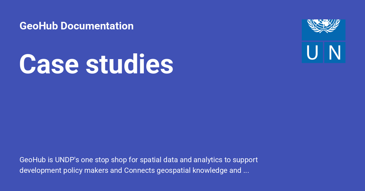 Case studies - GeoHub Documentation