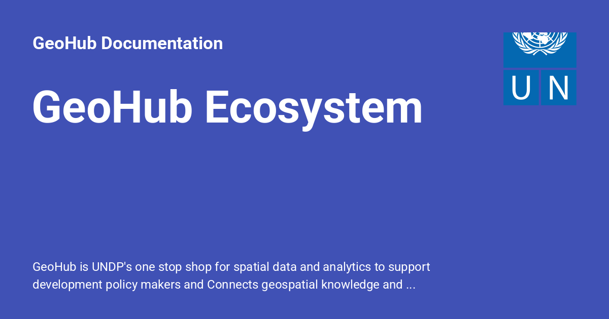 GeoHub Ecosystem - GeoHub Documentation